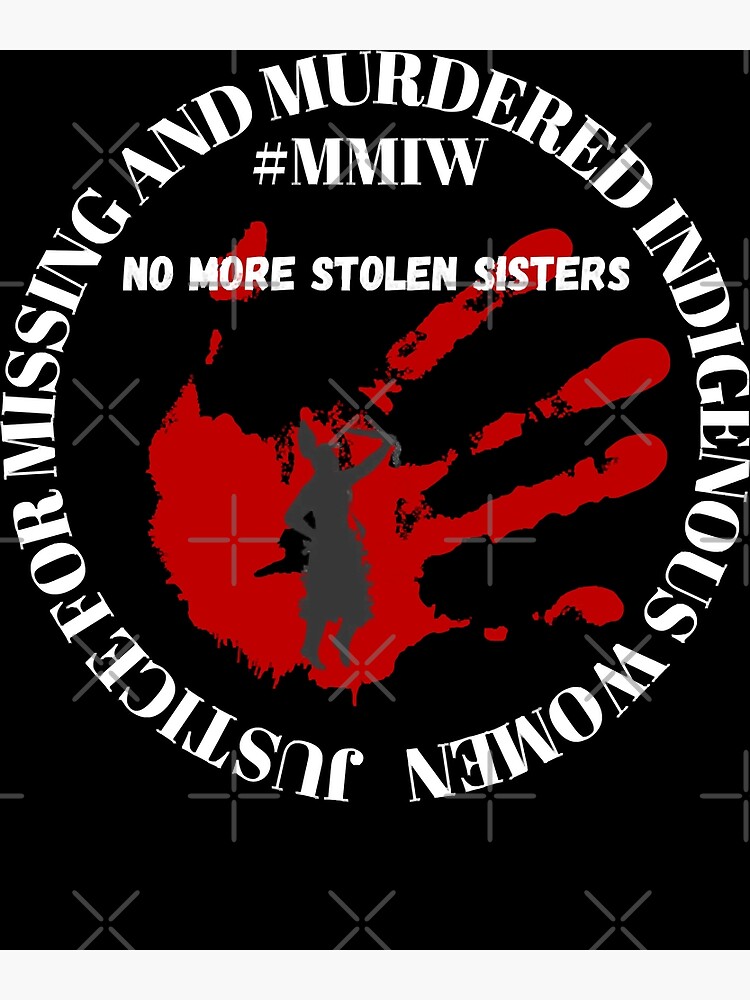 "Discover The Truth About Mmiw Invisible Missing Murdered Indigenous ...