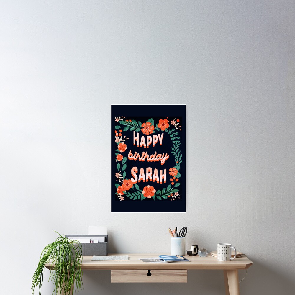 "Happy Birthday Sarah" Poster for Sale by Eklectikos | Redbubble