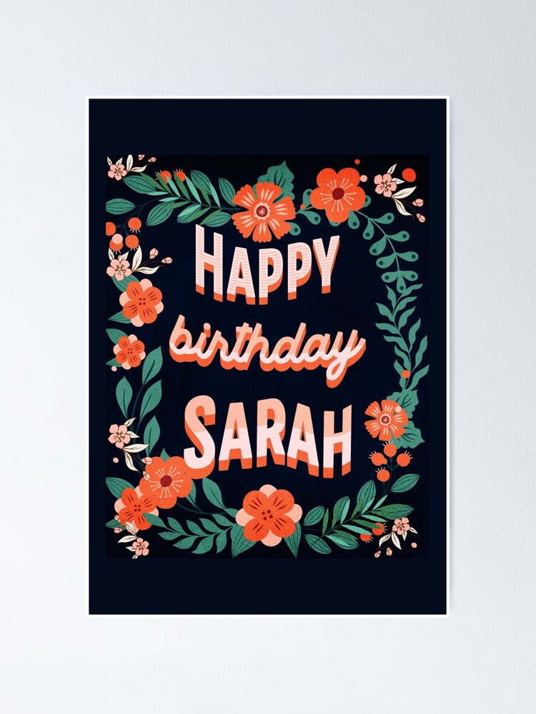 "Happy Birthday Sarah" Poster for Sale by Eklectikos | Redbubble