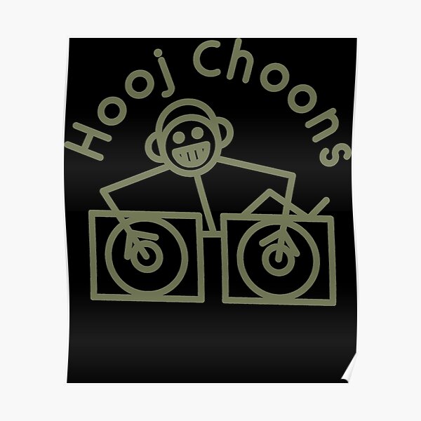 "Hooj Choons (Olive Green Logo) " Poster by drelono | Redbubble