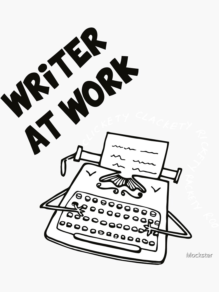 "Writer at work" Sticker for Sale by Mockster | Redbubble
