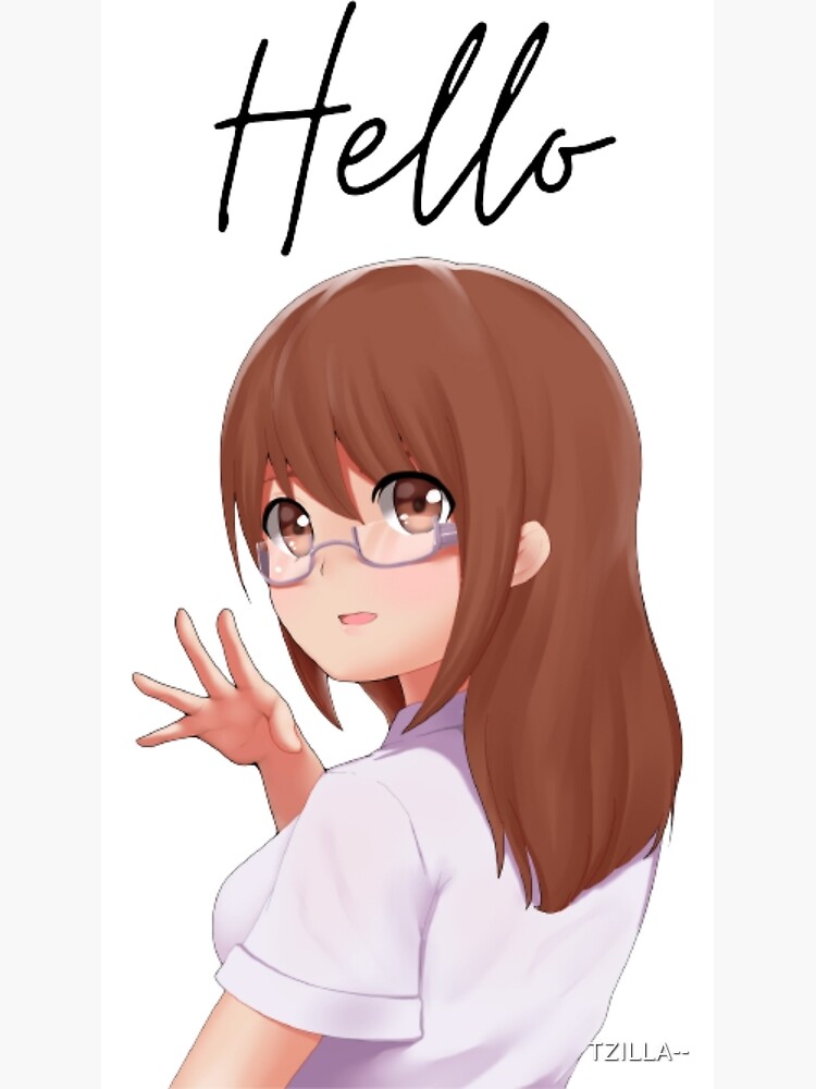 "Hello,Anime,anime girl " Art Print for Sale by TZILLA-- | Redbubble
