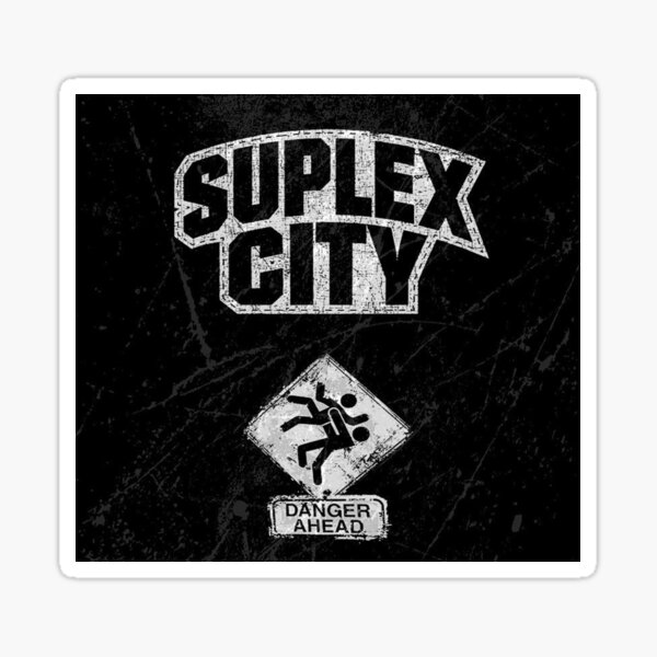 "Suplex City" Sticker for Sale by t-h-r-u-s-t | Redbubble