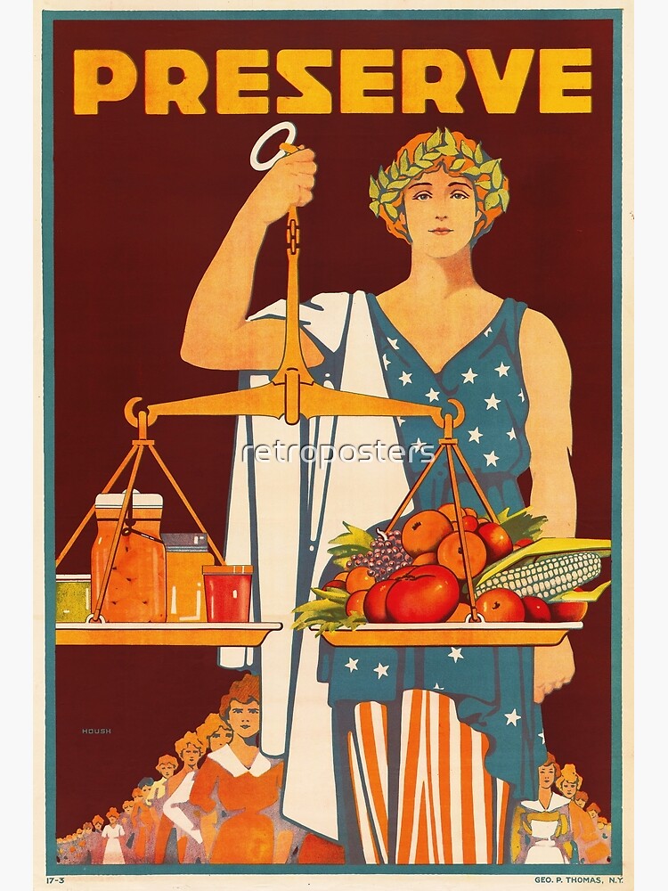 "America PRESERVE FOOD First World War Vintage Propaganda Poster by ...