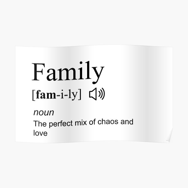 "Dictionary Definition Meme: Family" Poster for Sale by piceptional ...
