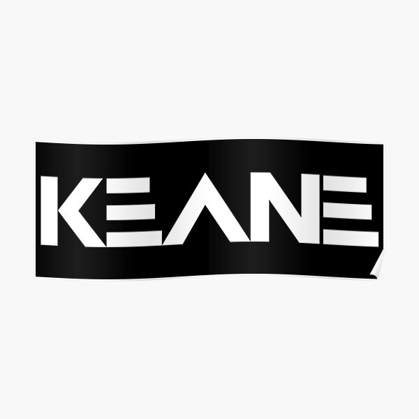 "Keane logo" Poster by GeorgeFalegan | Redbubble
