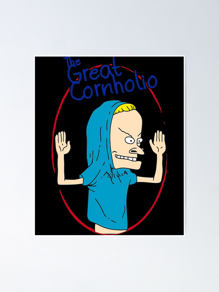 "Cornholio Animation" Poster for Sale by lamisukeyum | Redbubble