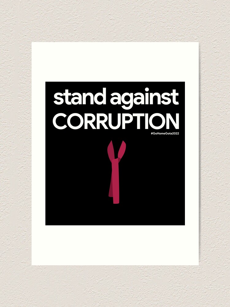 "Stand Against Corruption Go Home Gota 2022 Sri Lanka" Art Print for ...