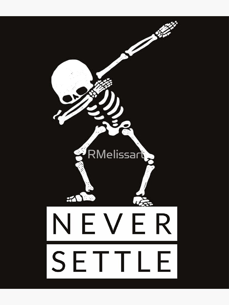 "Never Settle" Sticker by RMelissart | Redbubble