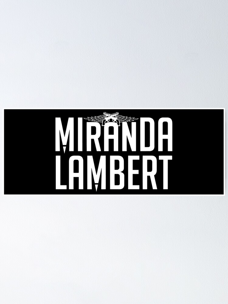 "Miranda Lambert logo" Poster for Sale by JamesHMorgan | Redbubble