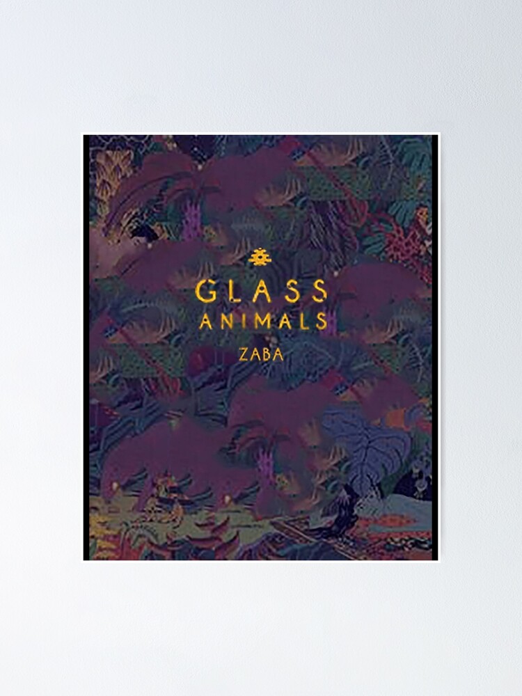 "Glass Animals Band Zaba Album Graphic ." Poster for Sale by ...
