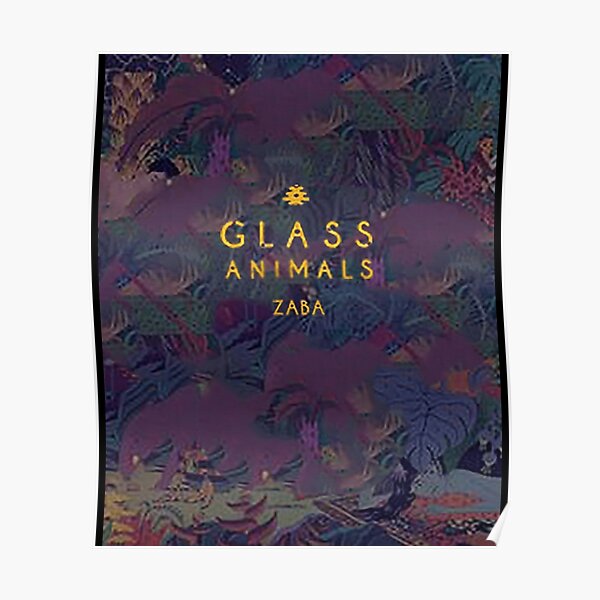 "Glass Animals Band Zaba Album Graphic ." Poster for Sale by ...