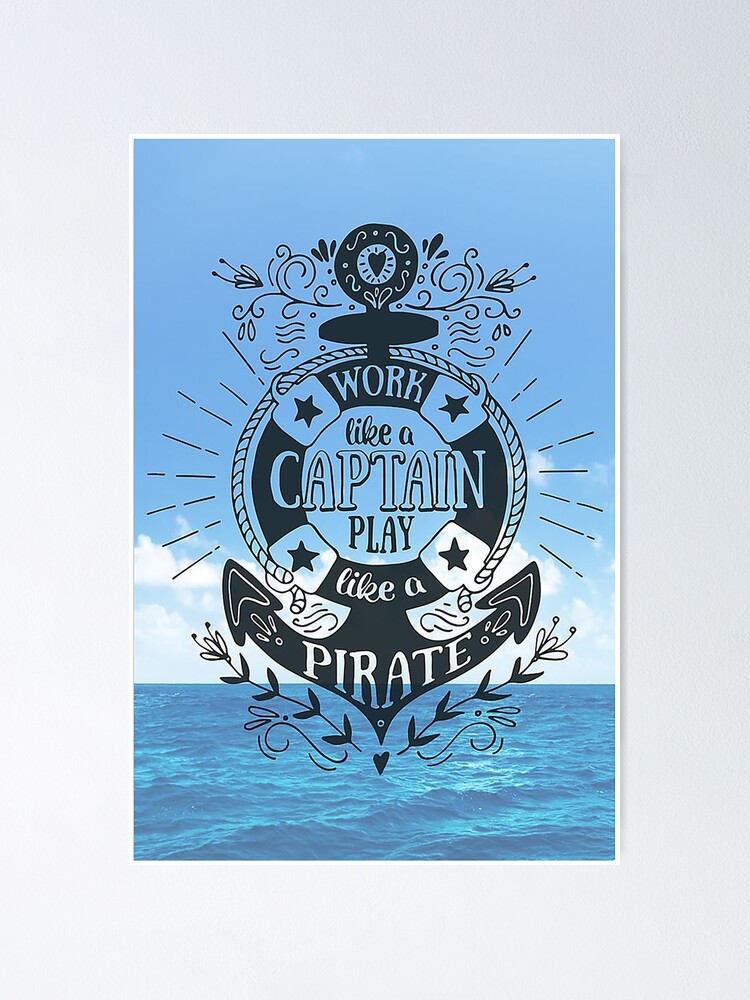 "Sailor Play Like A Pirate" Poster for Sale by Showpoi57 | Redbubble