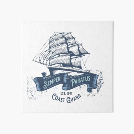 "Semper Paratus Coast Guard" Art Board Print by Coasties | Redbubble