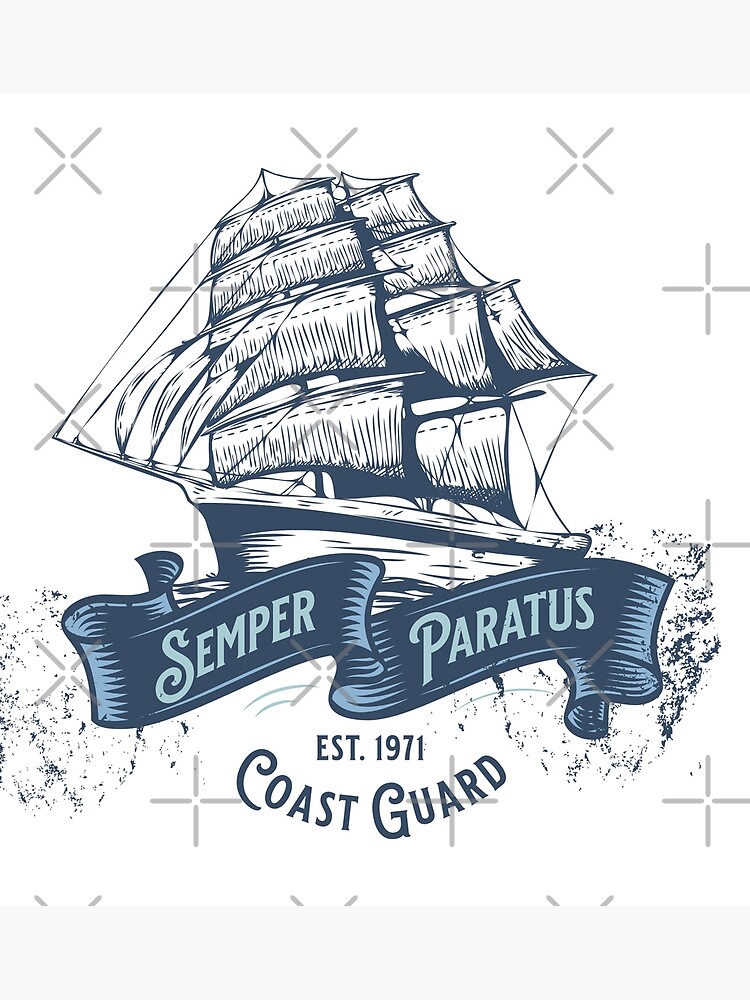 "Semper Paratus Coast Guard" Poster for Sale by Coasties | Redbubble