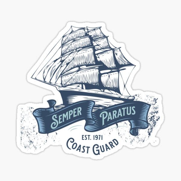 "Semper Paratus Coast Guard" Sticker for Sale by Coasties | Redbubble