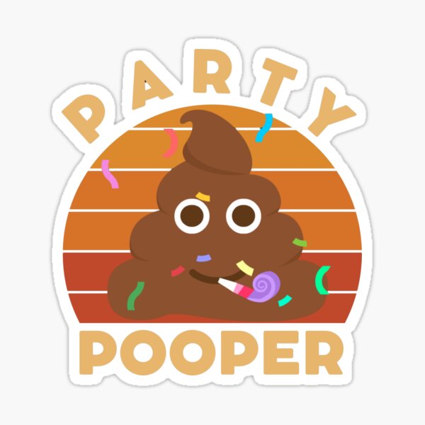 "Party Pooper | Funny Poop" Sticker by mattades | Redbubble