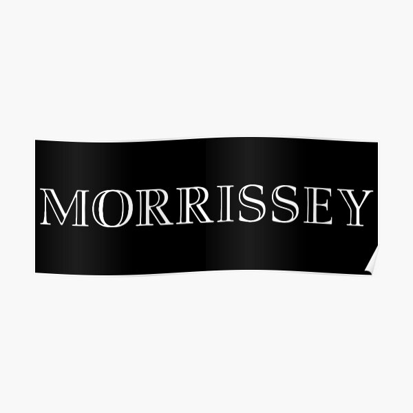"Morrissey logo" Poster for Sale by DianeAdam4 | Redbubble