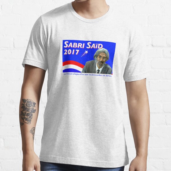"Sabri Said 2017" T-shirt for Sale by Pronostoz | Redbubble | sabri t ...