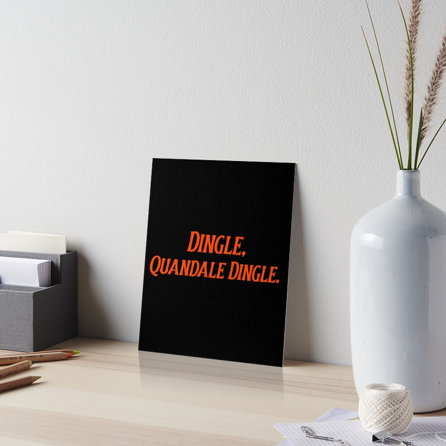 "Dingle, Quandale Dingle - funny Quandale Dingle meme" Art Board Print ...