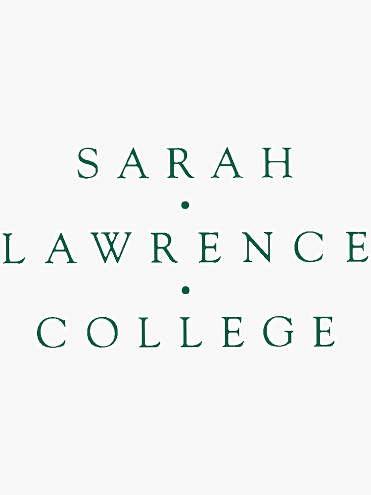 "Sarah Lawrence College Merch " Sticker for Sale by bellajolyy | Redbubble