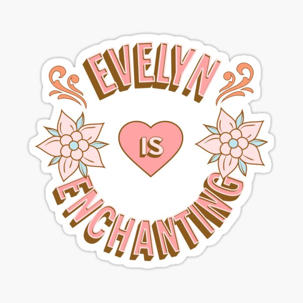"Evelyn is Enchanting - First Names - Birthday Gifts - Alliteration ...