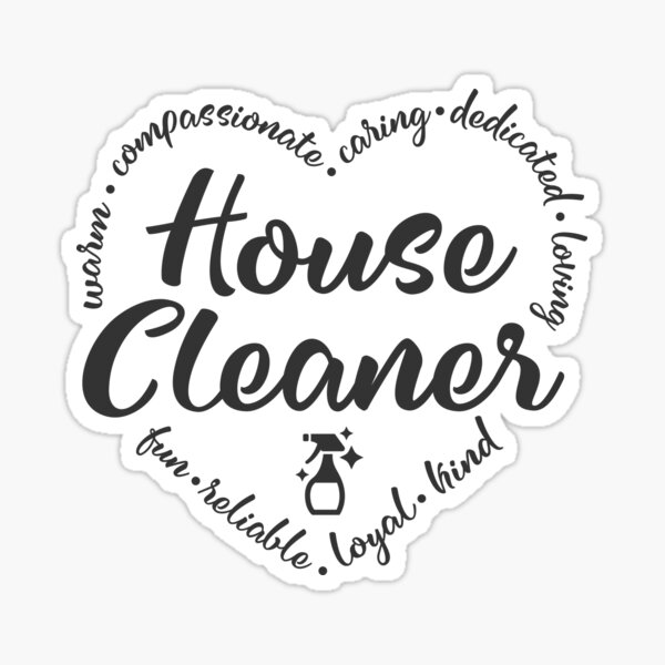 "House Cleaner, housekeeper, house keeper" Sticker by brackerdesign ...