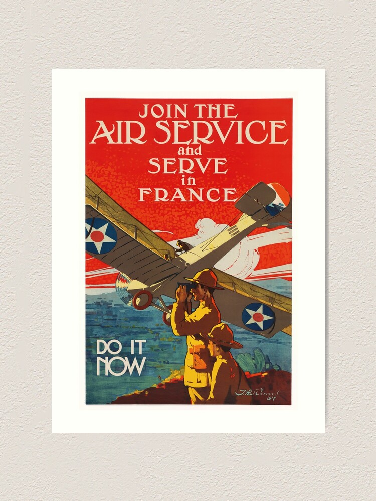"JOIN THE AIR SERVICE and SERVE in FRANCE Do it Now! World War ...