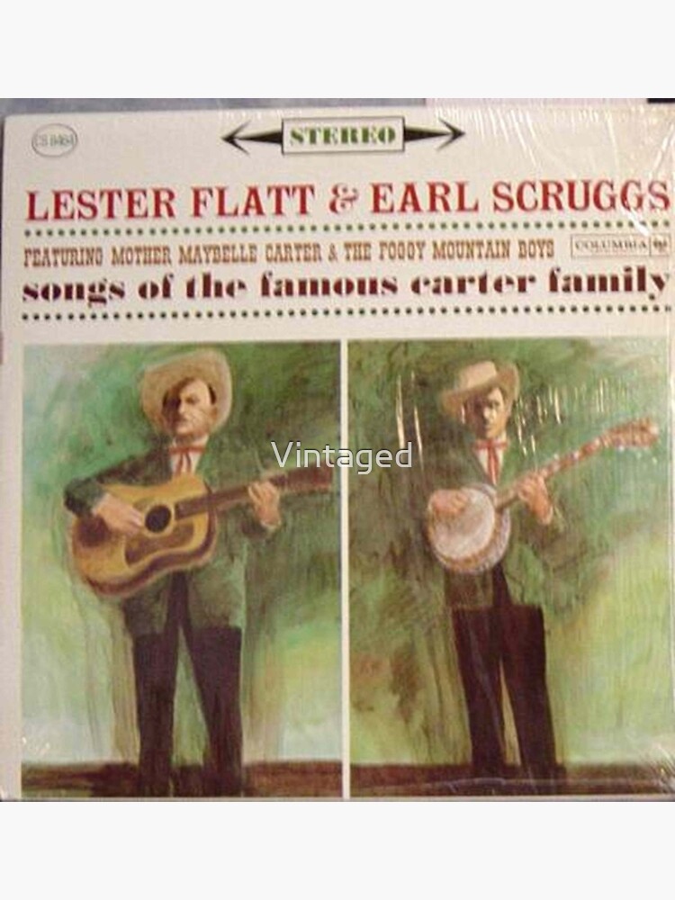 "Lester Flatt & Earl Scruggs Featuring Mother Maybelle Carter & The ...