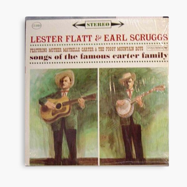 "Lester Flatt & Earl Scruggs Featuring Mother Maybelle Carter & The ...