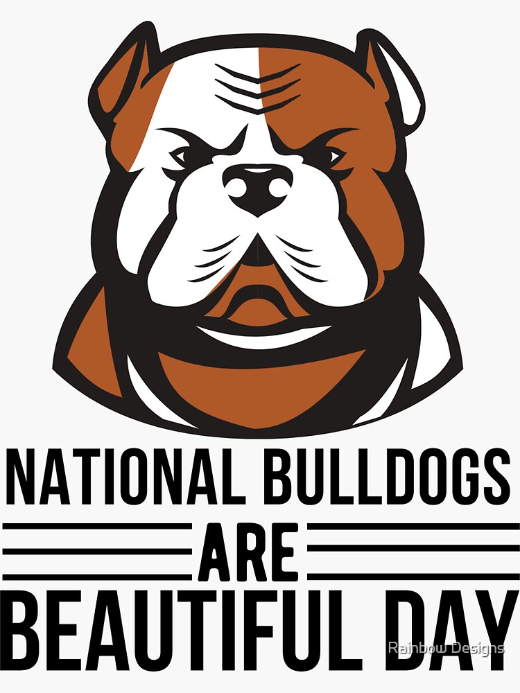 "National Bulldogs Are Beautiful Day - National Bulldogs Are Beautiful ...