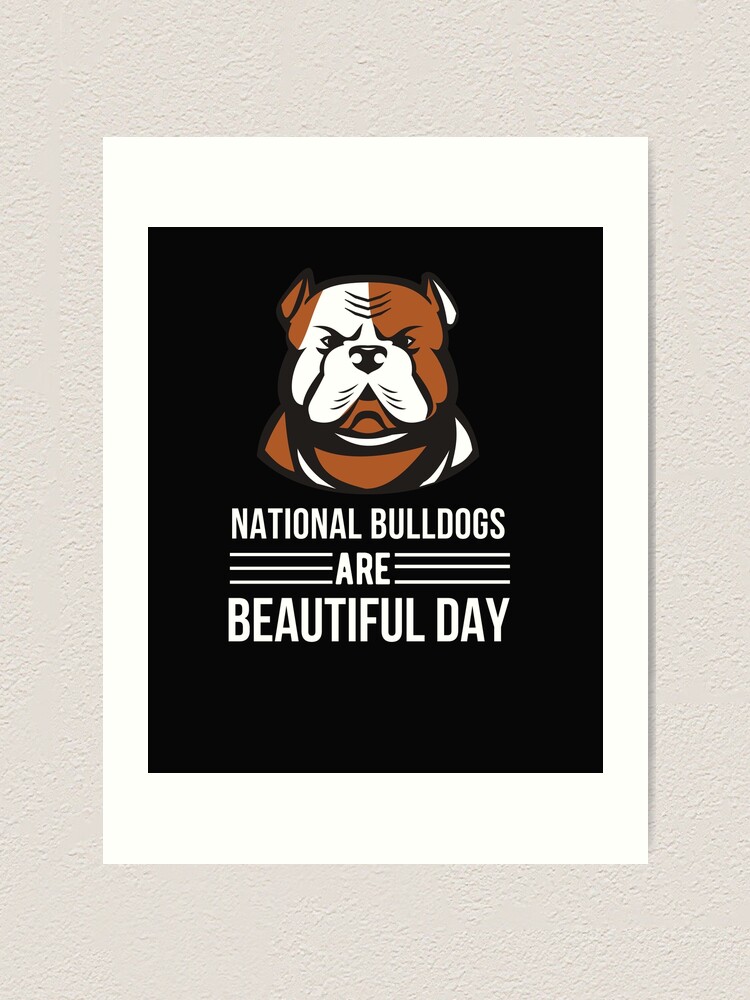 "National Bulldogs Are Beautiful Day - National Bulldogs Are Beautiful ...