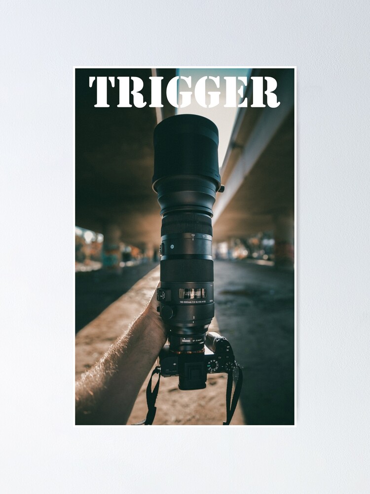 "TRIGGER" Poster by TOMCATCASTLE | Redbubble