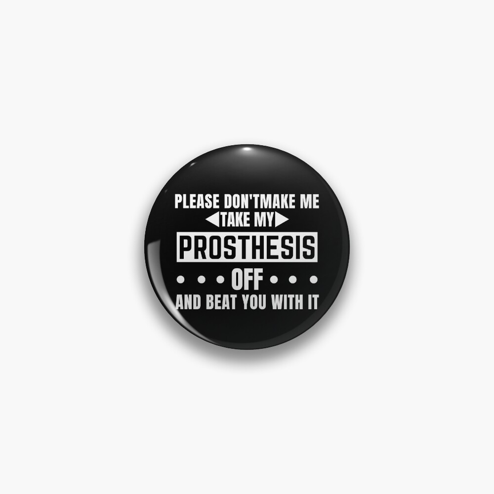 Prosthesis Amputee Humour Prosthetic Limb Prosthetic Leg Amputee
