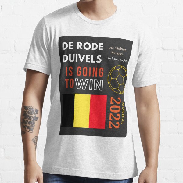 "Belgium is going to win Mondial 2022. De Rode Duivels" T-shirt for ...