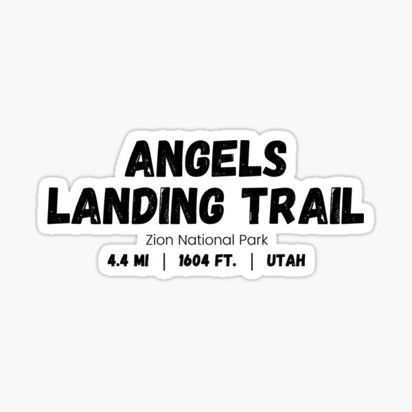 "Angels Landing Trail- Zion National Park, Utah Hiking/Trail" Sticker ...