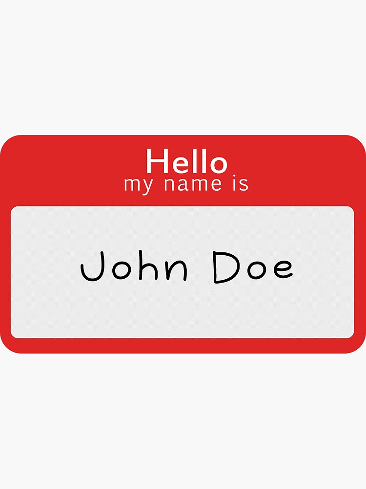 "Hello my name is "John Doe" card" Sticker by Tatooinewalker | Redbubble