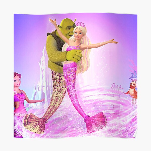 "Barbie + Shrek as Mermaids" Poster for Sale by pinkfields98 | Redbubble