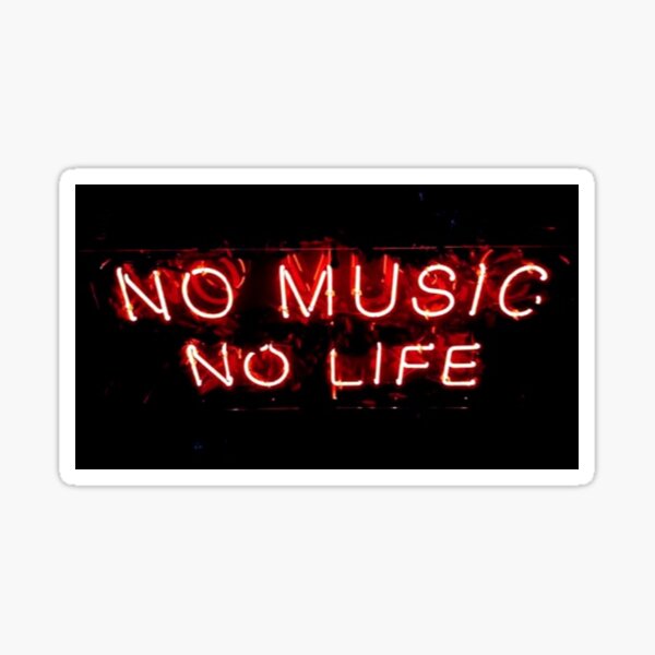 "NO MUSIC NO LIFE" Sticker by Marijela1 | Redbubble