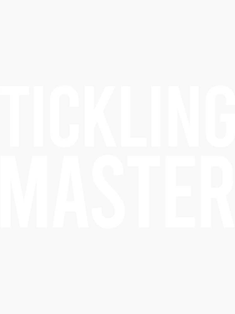 "Tickling master" Sticker for Sale by andygiangore | Redbubble