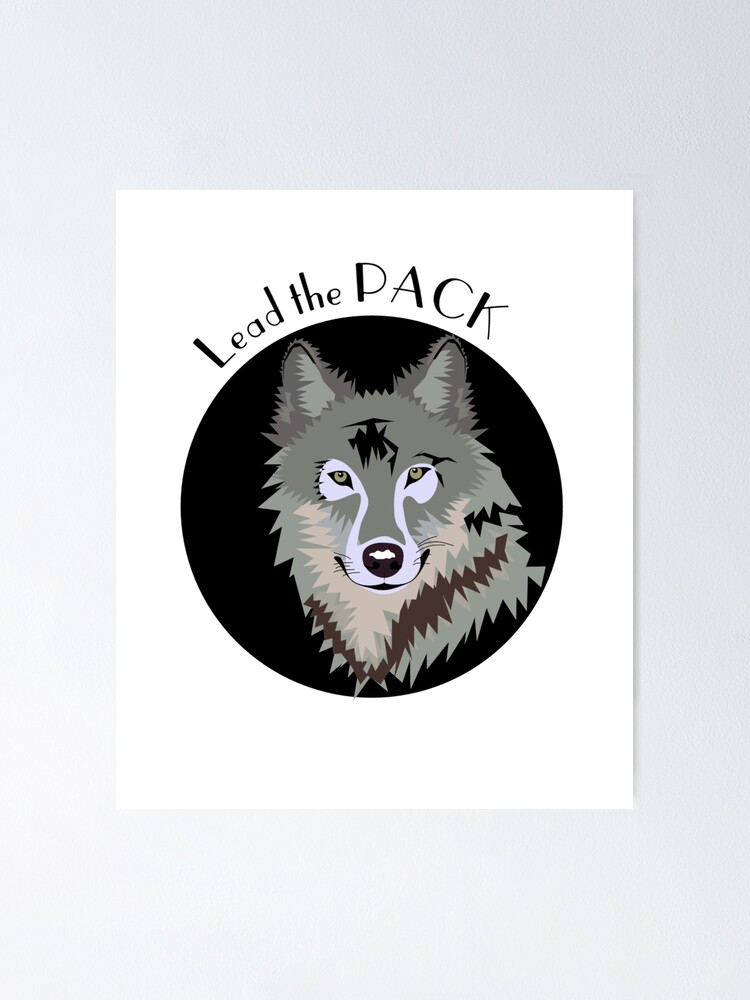 "Lead the Pack" Poster for Sale by Crinoidz | Redbubble