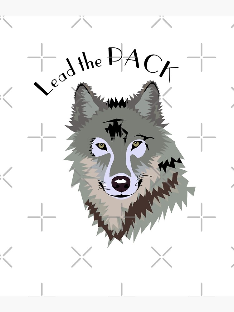 "Lead the Pack" Poster for Sale by Crinoidz | Redbubble