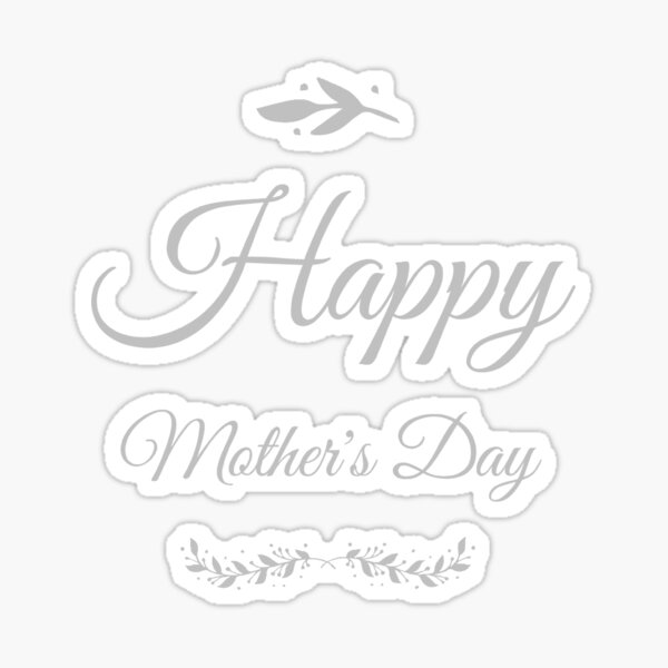 Happy Mothers Day With Love And Flowers Silver Design Sticker By