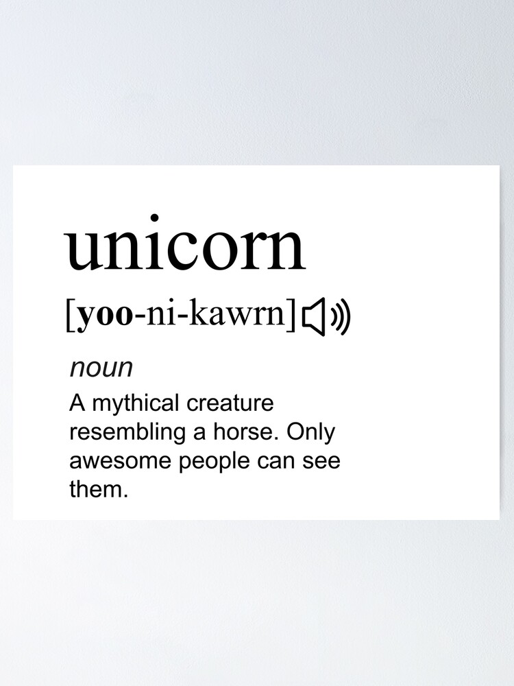 "Dictionary Definition Meme: Unicorn" Poster for Sale by piceptional ...
