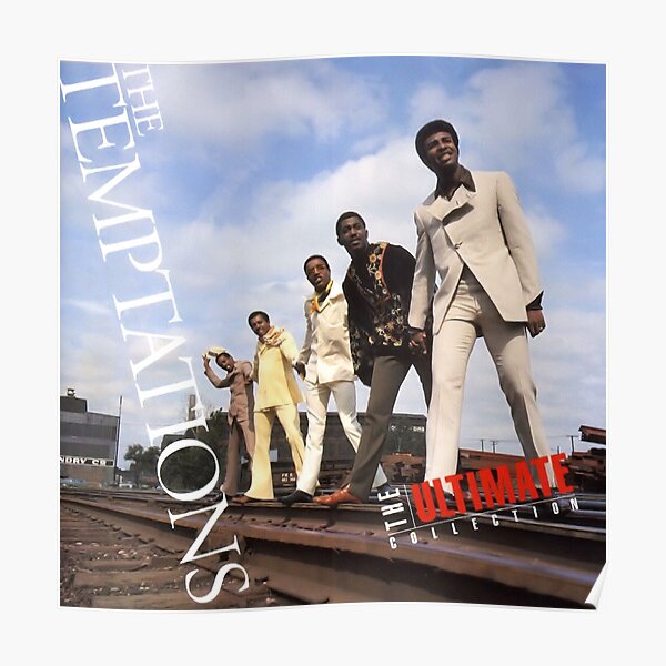 "The Temptations the ultimate collection" Poster for Sale by ...