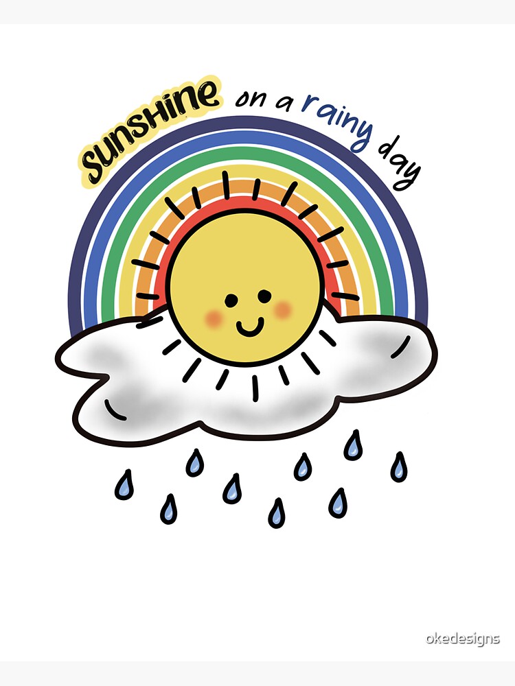 "Sunshine On A Rainy Day" Sticker by okedesigns | Redbubble