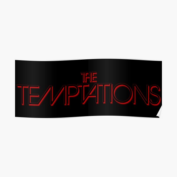 "The Temptations logo" Poster for Sale by KARENMARTIN3412 | Redbubble