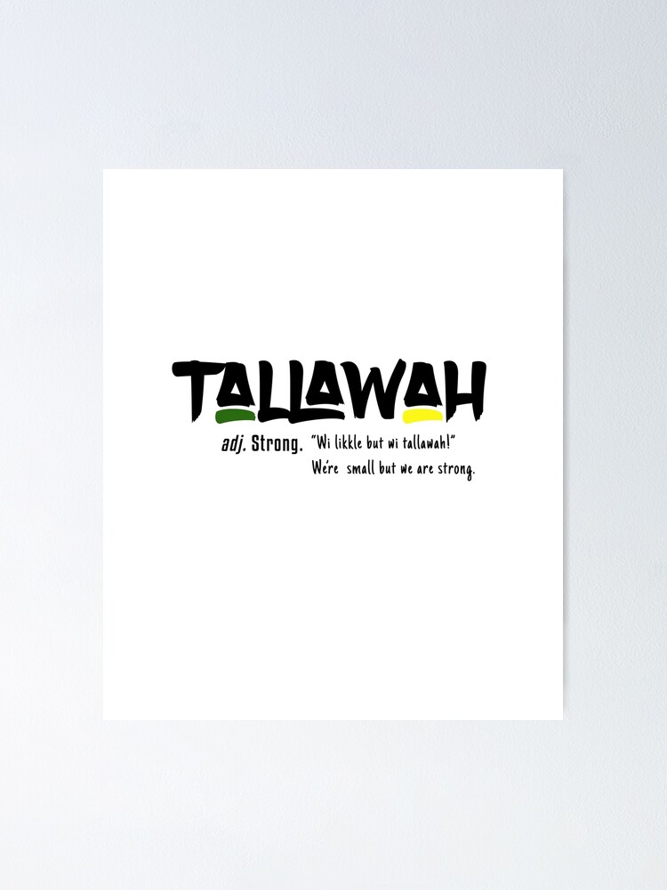 "Tallawah " Poster for Sale by JadianRicketts | Redbubble