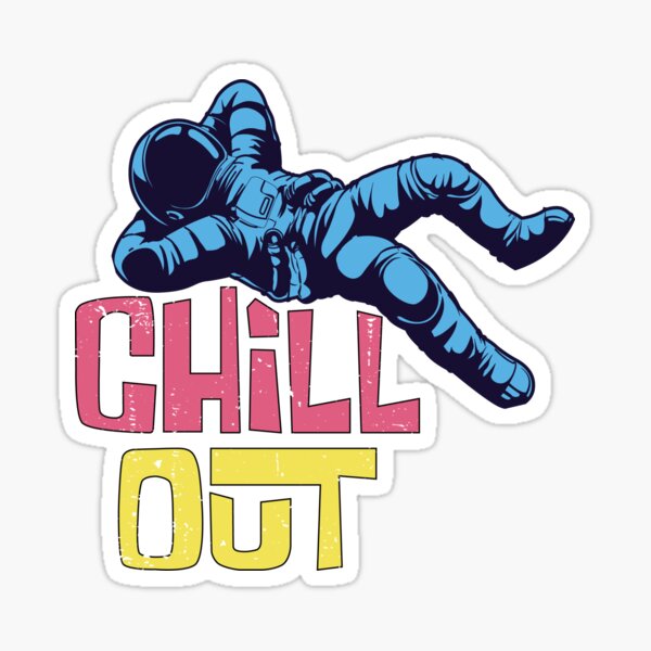 "CHILL OUT" Sticker by kalit-designs | Redbubble