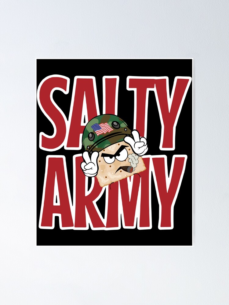 "Salty Cracker Merch Big Salty Army Shirt Classic ." Poster by ...